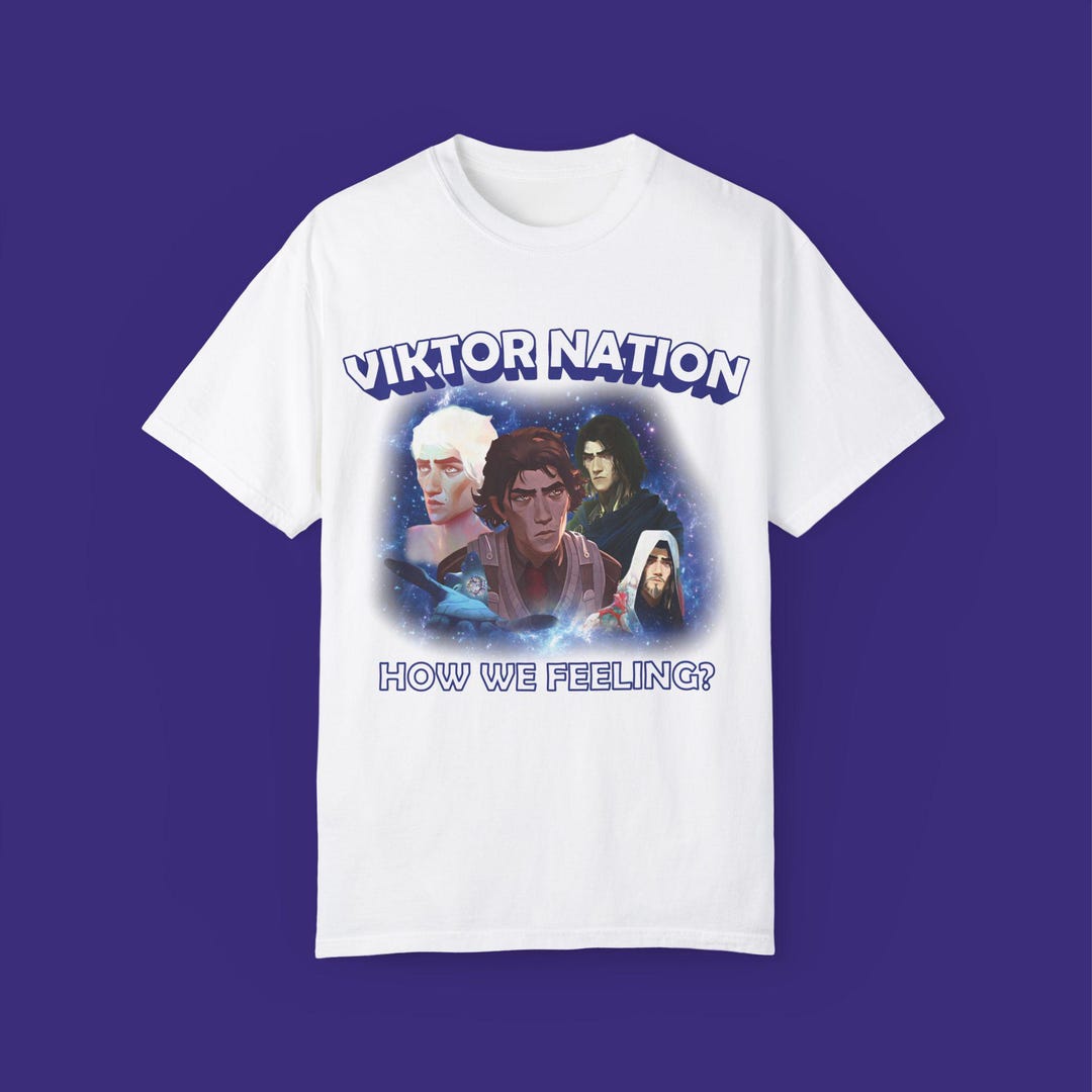 Viktor Nation How We Feeling T-shirt | Arcane | Viktor Arcane Shirt ...