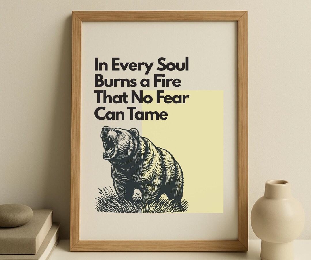 Inspirational Bear Wall Art - Motivational Quote Poster - Fearless ...