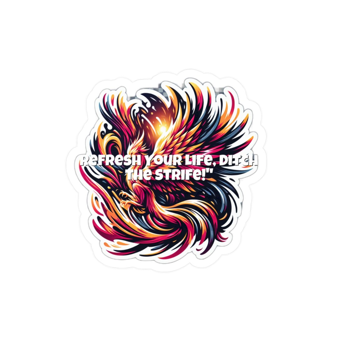 Refresh Your Life Ditch the Strife – Sobriety Sticker - Etsy