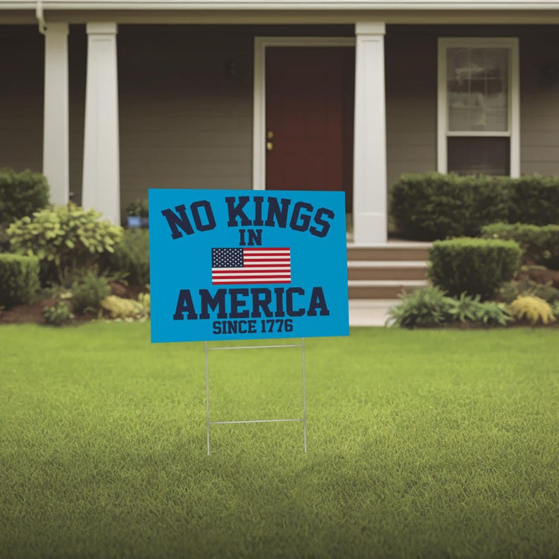 No Kings in America Yard Sign, Anti-trump Protest, Patriotic Decor - Etsy