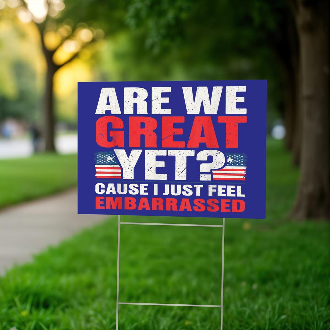 Funny Political Yard Sign: Customizable Anti-trump Protest Sign - Etsy