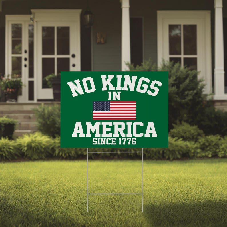 No Kings in America Yard Sign, Anti-trump Protest, Patriotic Decor - Etsy