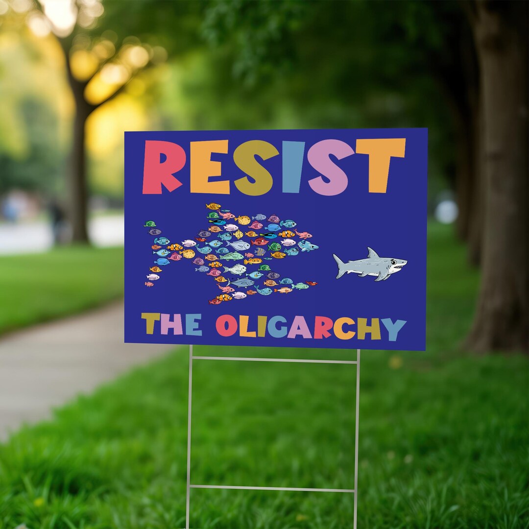 Resist the Oligarchy Yard Sign, Political Protest Art - Etsy