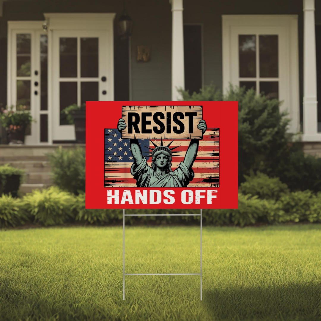 Resist Hands off Yard Sign, Custom Political Protest Sign With Statue ...