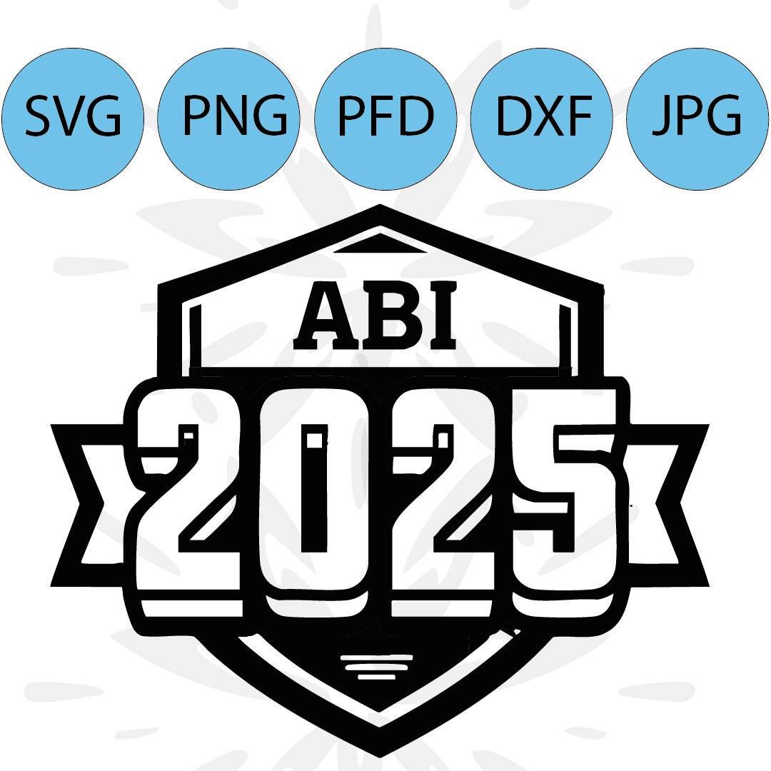 Abi 2025 Svg, PDF, Jpg, DXF and PNG File. Abitur 2025 Clipart, 2025 Abi ...