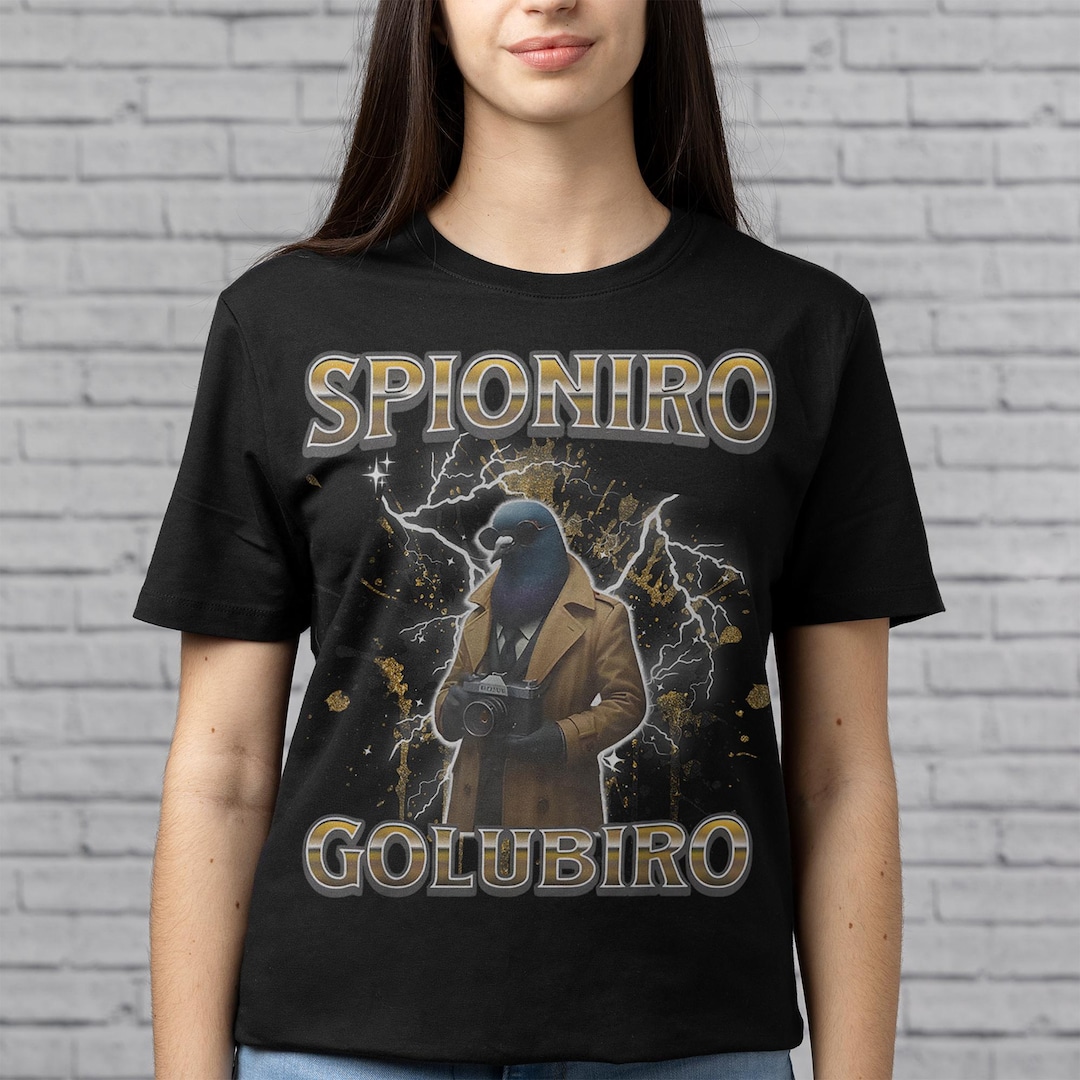 SPIONIRO GOLUBIRO SHIRT \ Italian Brain Rot Animals Homage T-shirt ...