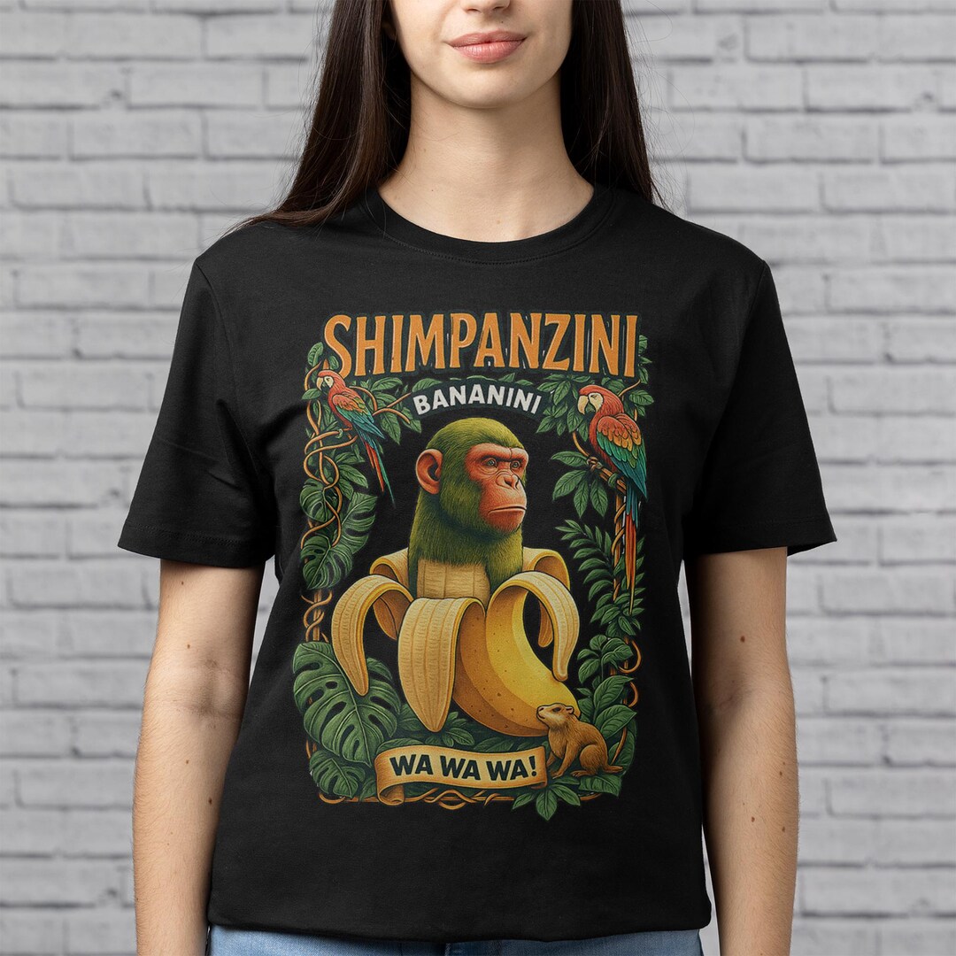 SHIMPANZINI BANANINI SHIRT \ Italian Brain Rot Animals T-shirt ...