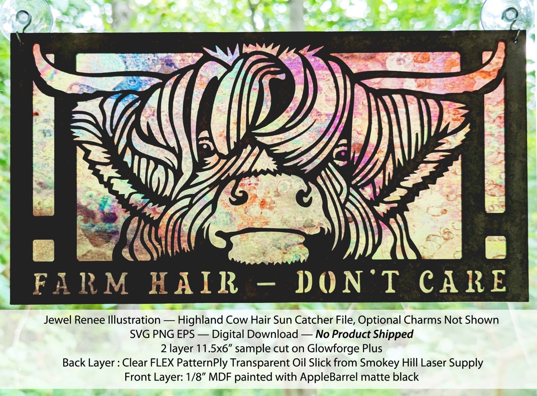 Sun Catcher Cut Designs: Highland Cow Farm Hair Don't Care - SVG EPS ...