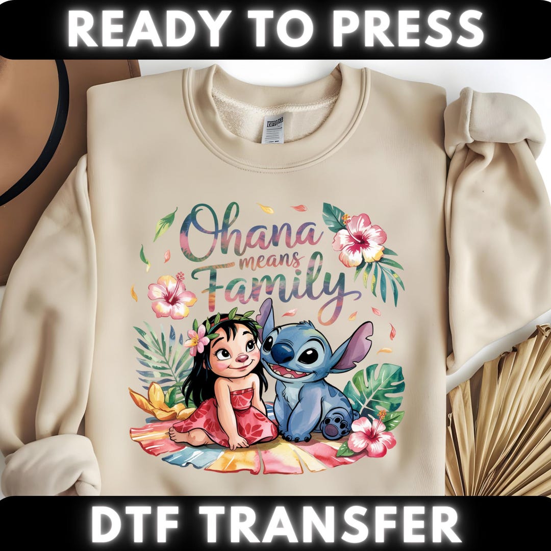 Lilo and Stitch DTF Transfer: Ohana Means Family, Ready to Press - Etsy
