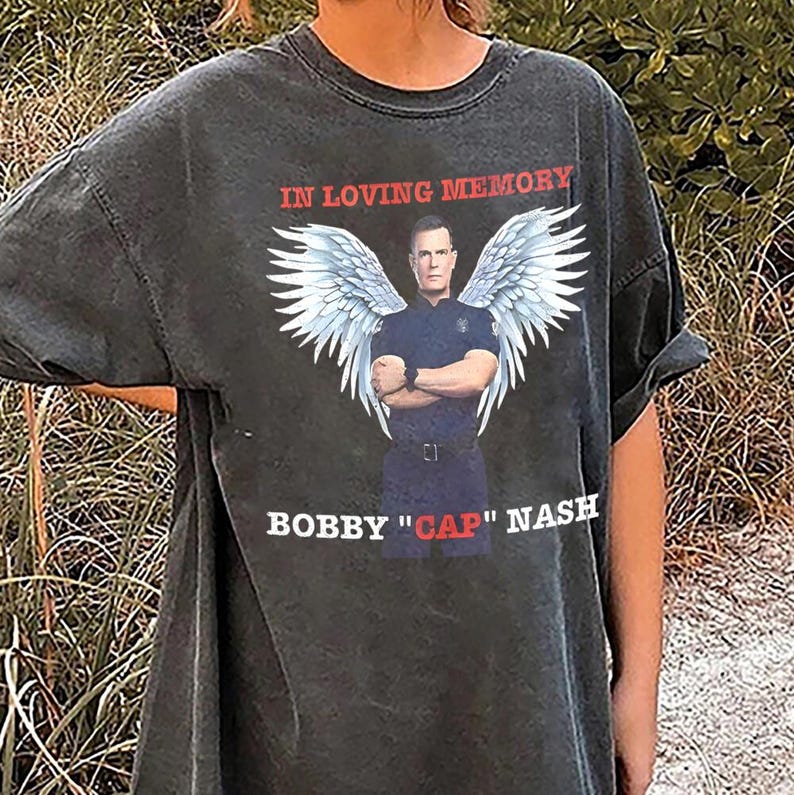 Bobby Nash in Loving Memory Bobby Cap Nash Shirt, 9-1-1 TV Show Series Shirt, 2025 Sweatshirt ...