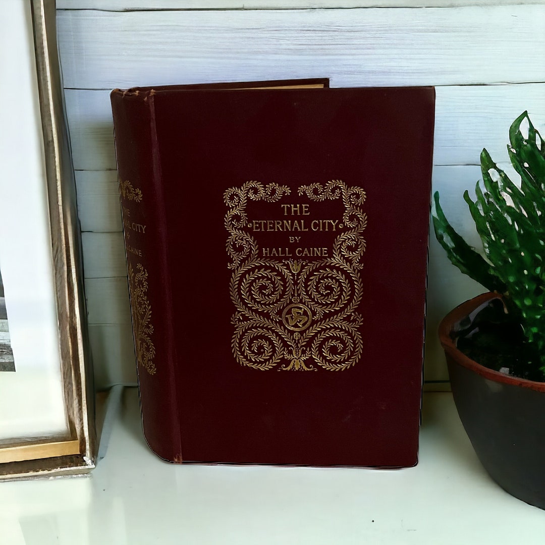 1901 the Eternal City by Hall Caine. 1st Edition. Antique Book. Vintage ...