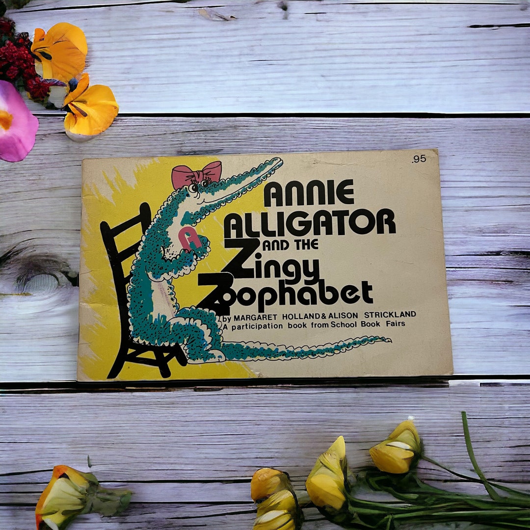 1980 Annie Alligator and the Zingy Zoophabet. Rare Vintage Childrens ...