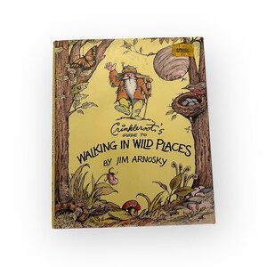 1990 Crinkleroot's Guide to Walking in Wild Places. First Edition ...