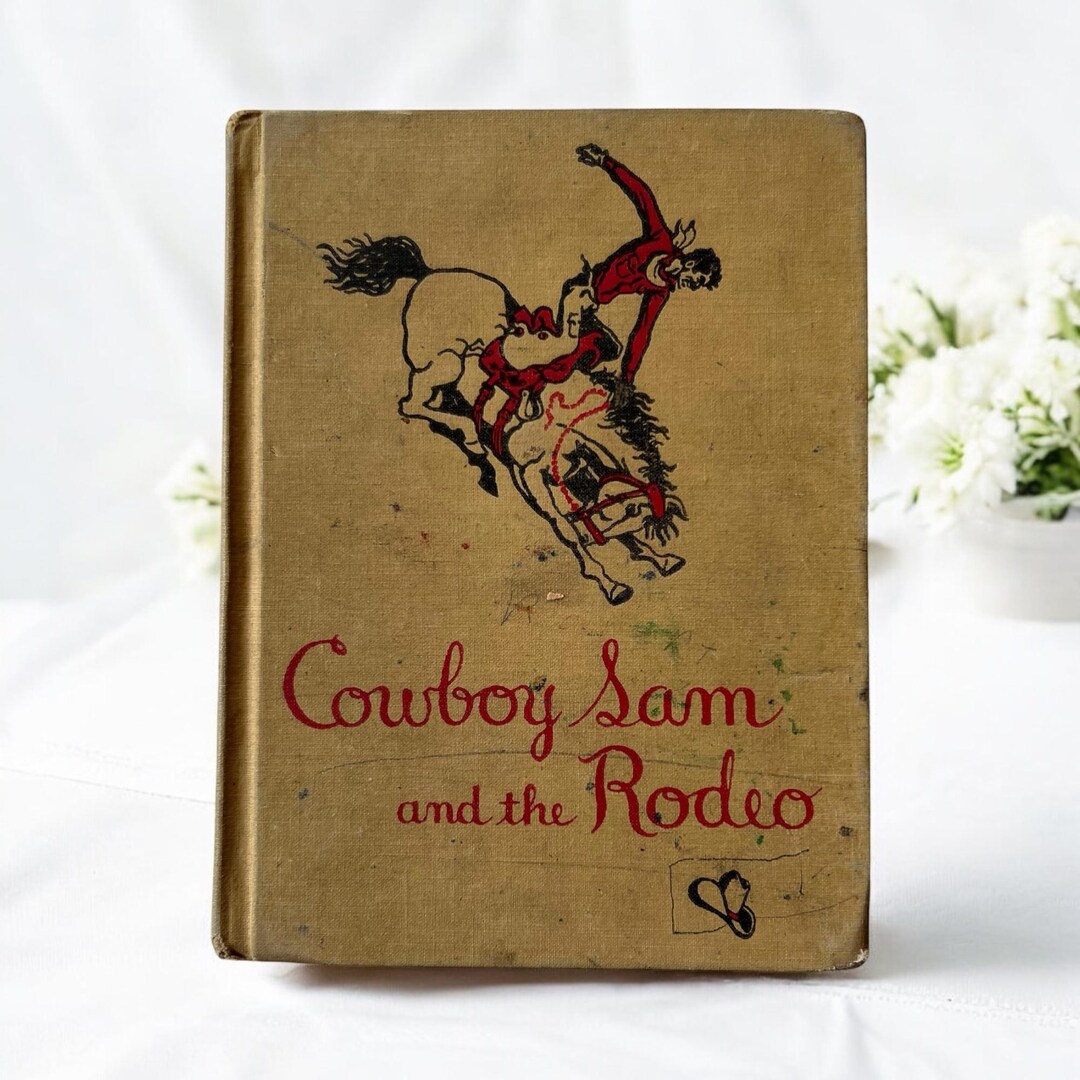 1952 Cowboy Sam and Rodeo. 1950s Western Cowboy Book by Edna Walker ...