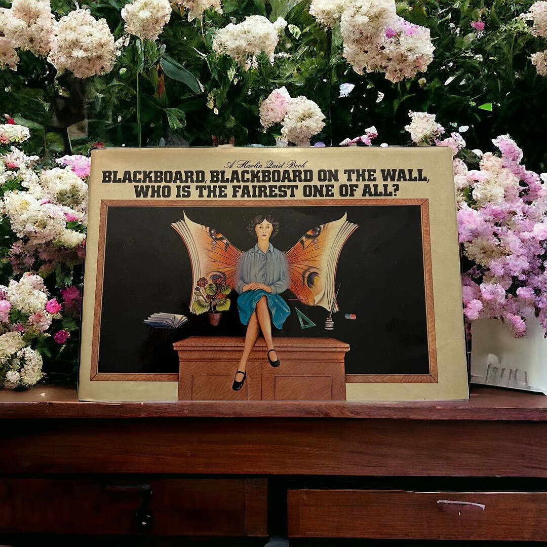 1978 Blackboard, Blackboard on the Wall, Who is the Fairest One of All ...