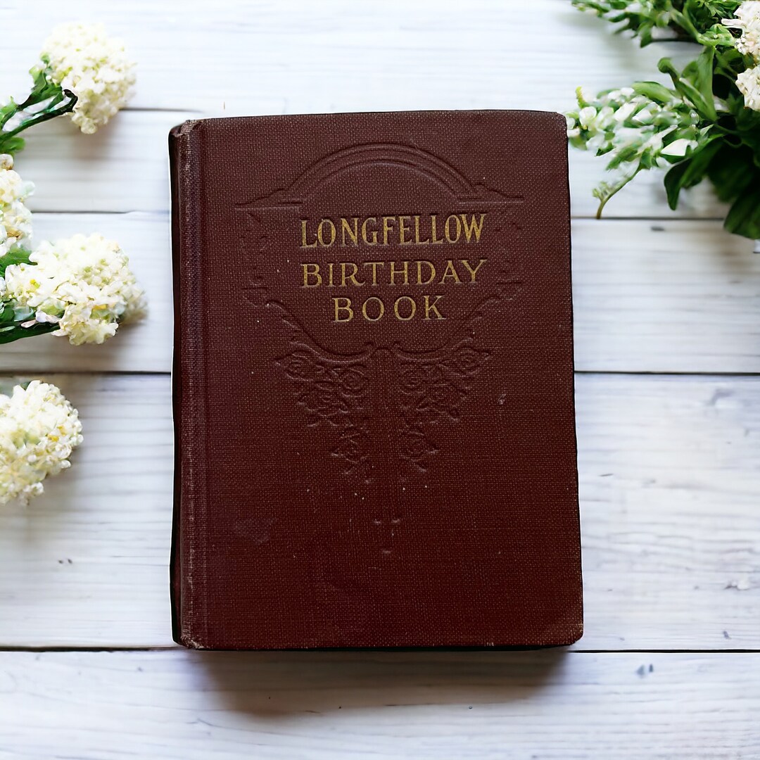1910 Longfellow Birthday Book. Antique Victorian Birthday Record Book ...