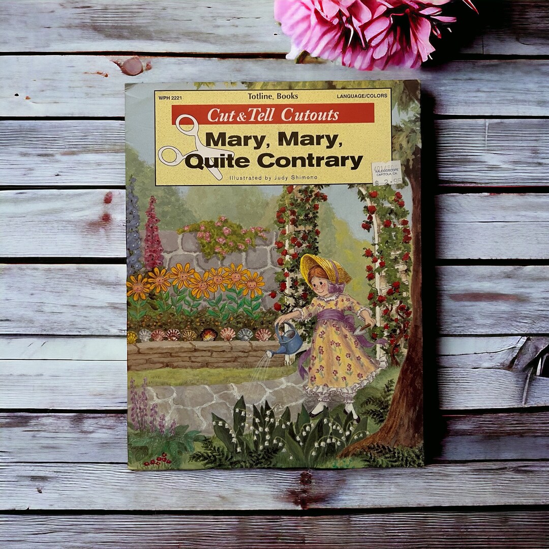 1995 Mary Mary Quite Contrary. Cut & Tell Cutouts. Totline Books ...
