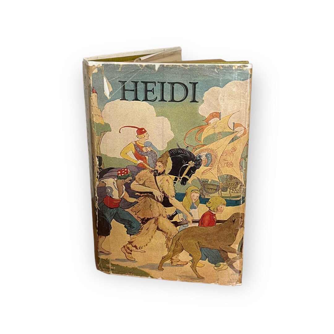 Heidi- A Child's Life Story in the Alps. Antique Book by Johanna Spyri ...