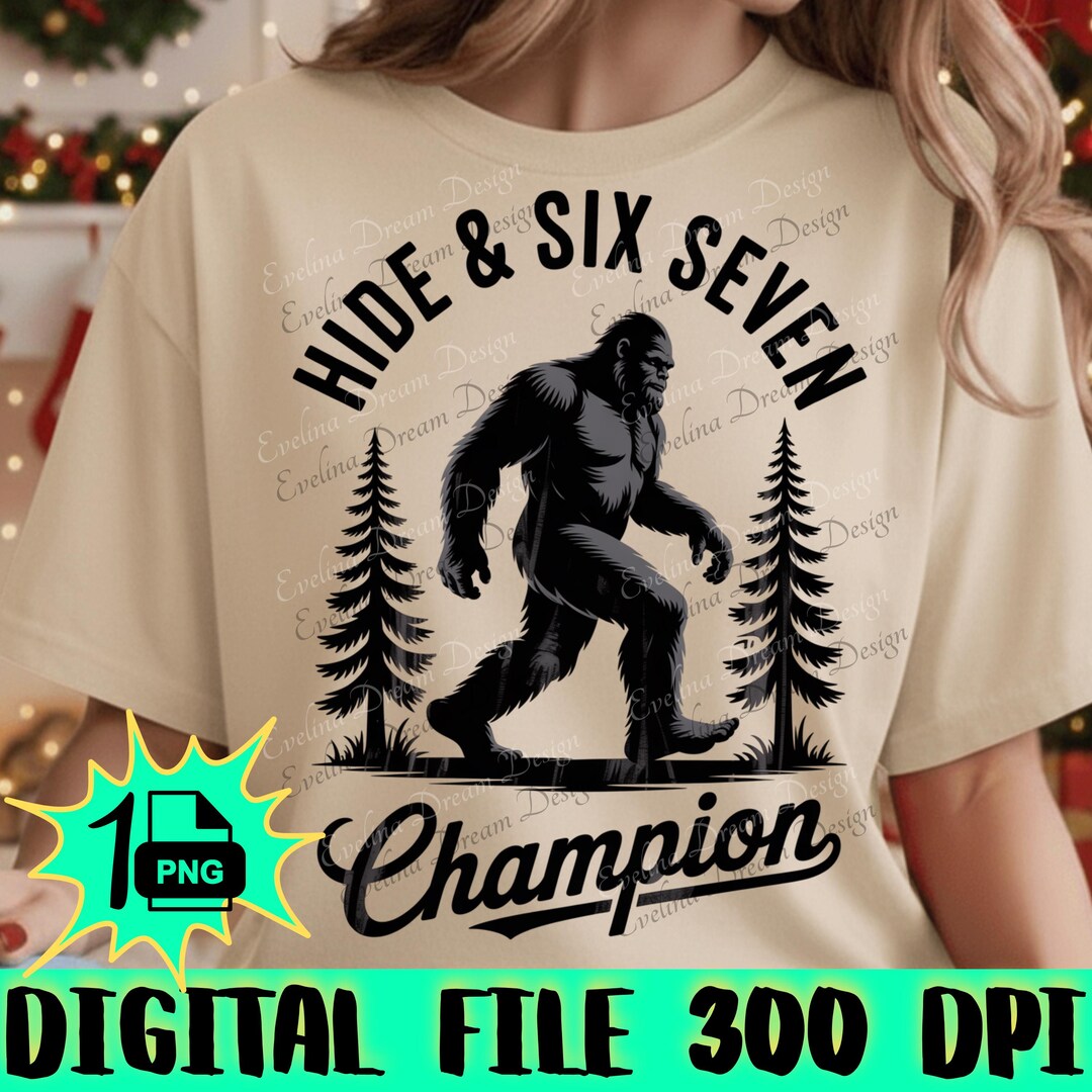 Bigfoot 67 Meme PNG, Hide and Six Seven Champion Clipart, Funny Bigfoot ...