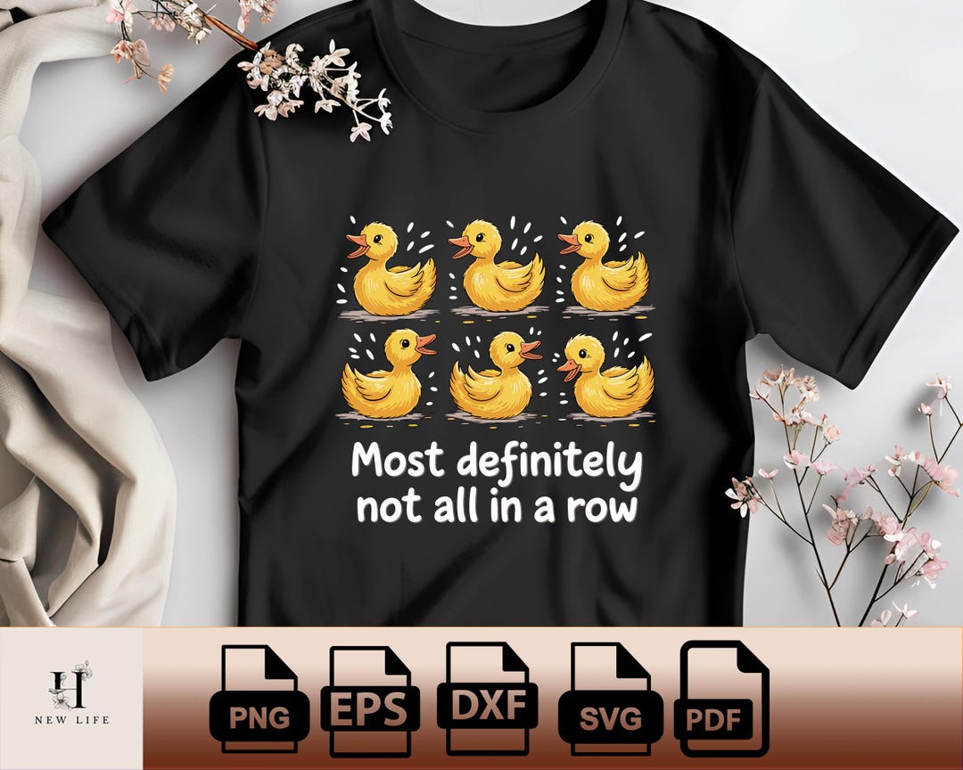 Most Definitely Not All in A Row Png Pdf Eps Dxf Svg - Etsy