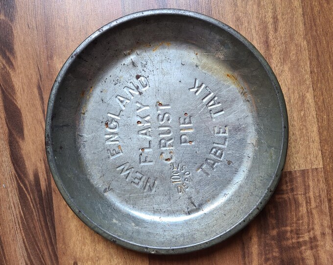 Vintage New England Table Talk Flaky Crust Pie Tin 10 Cent Deposit ...