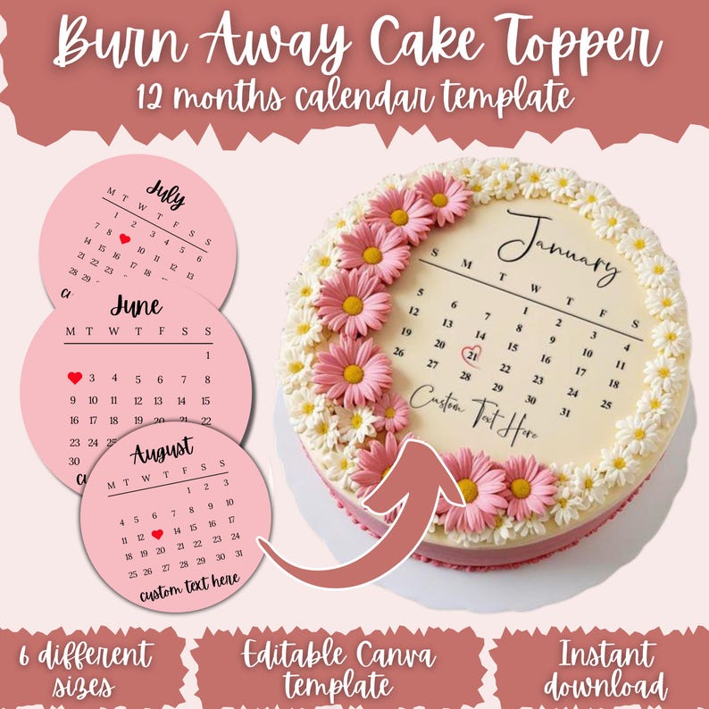 Custom Burn Away Round Cake Topper Calendar Template, Personalized ...