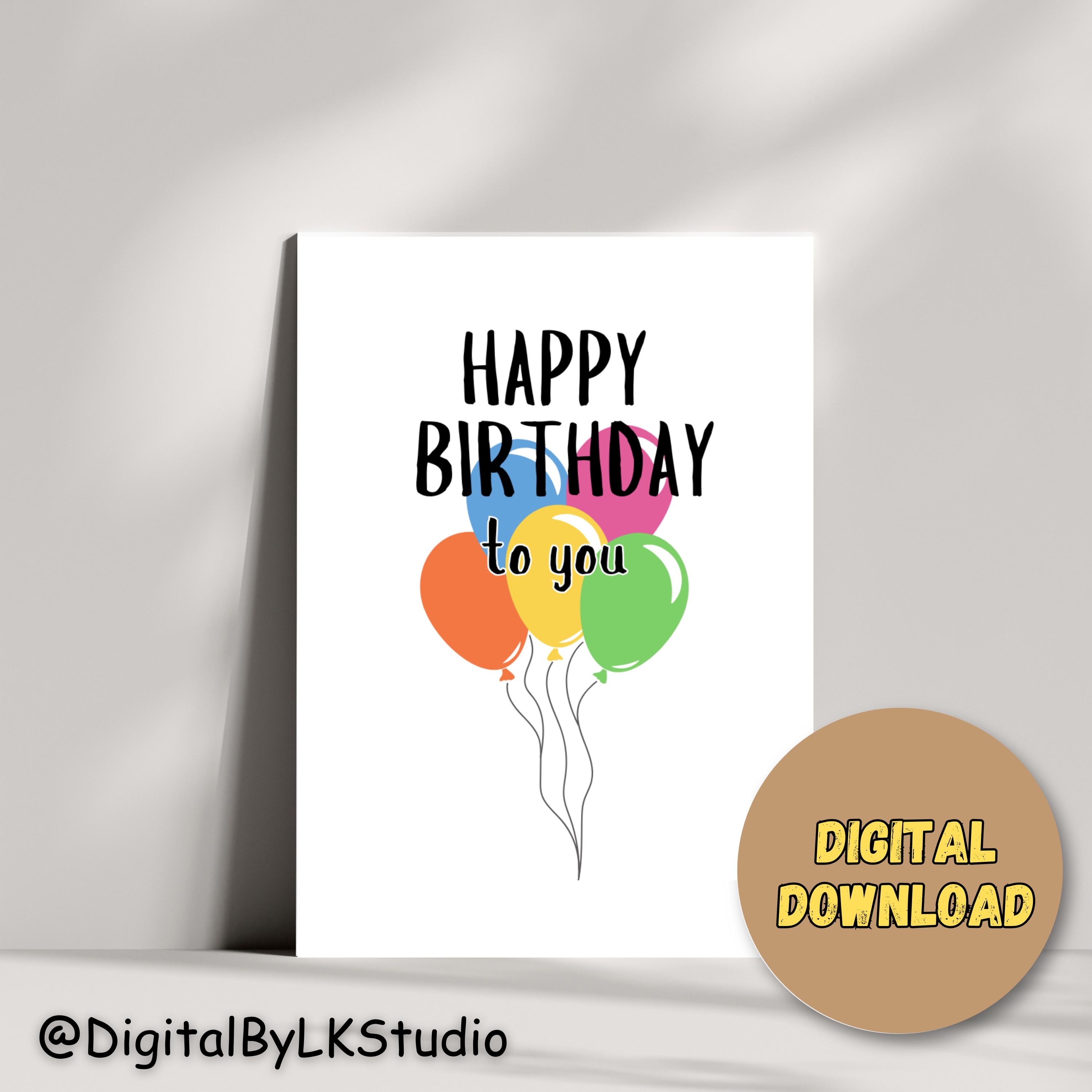 Happy Birthday Cards, Digital Greeting Card, Print at Home, Birthday ...