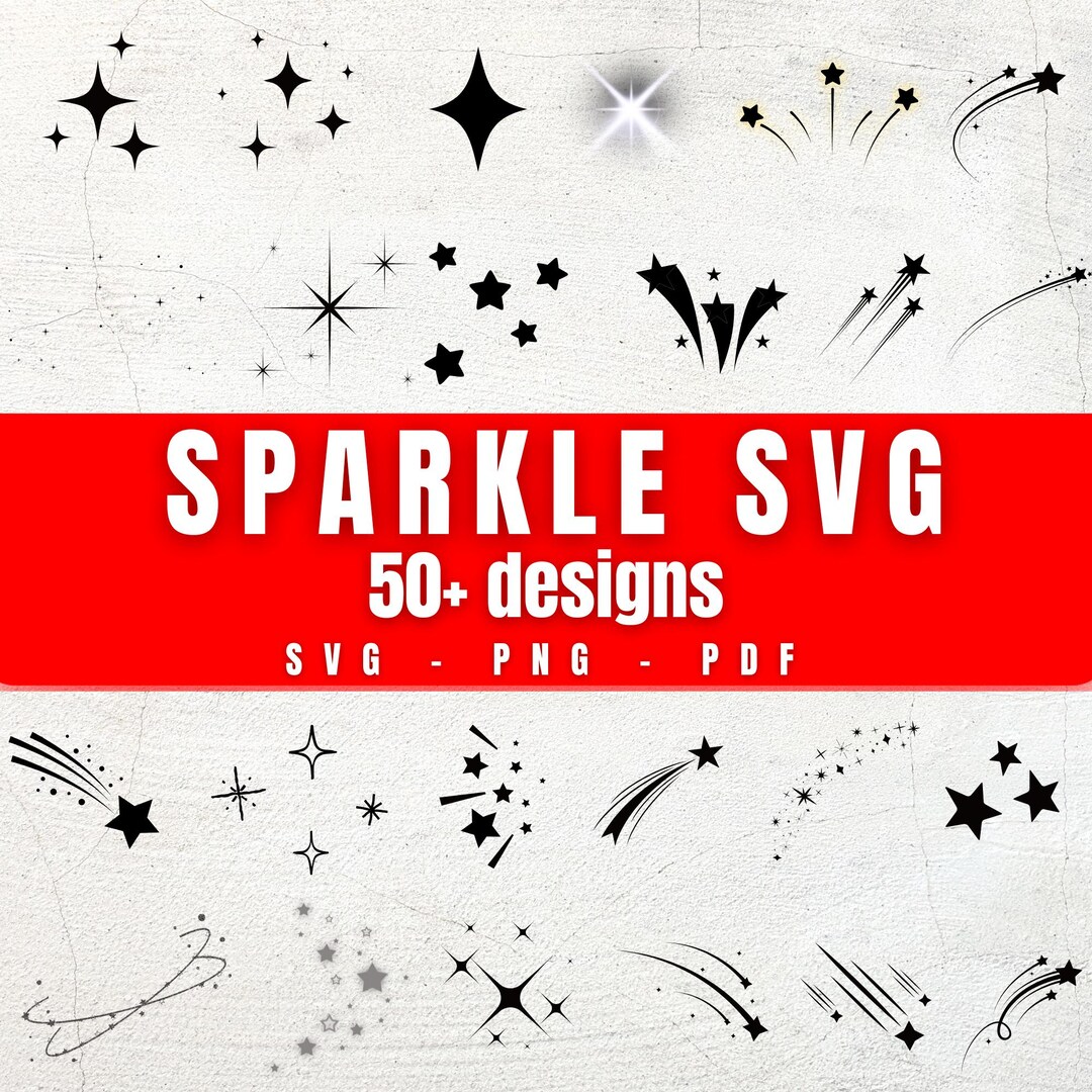 50+ Sparkle SVG Bundle, Glitter Star SVG, Shine Clipart, Sparkle Png ...