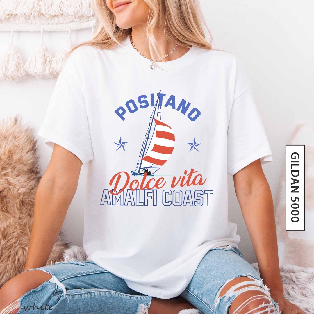 Positano T Shirt Gift for Friend Shift Gift for Italian Summer Vacation ...