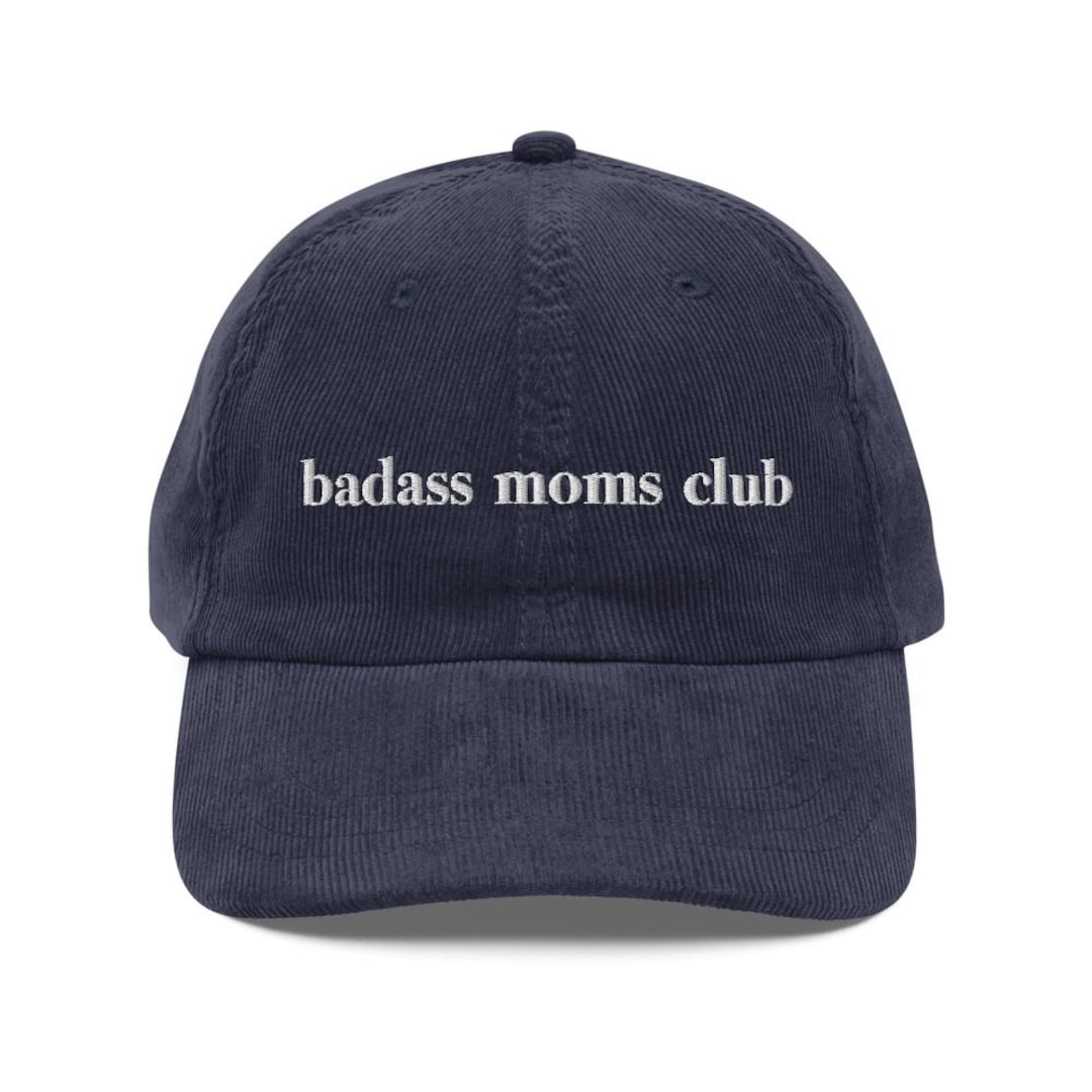 Badass Moms Club Corduroy Hat, Badass Mom Hat, Funny Mother's Day Hat ...