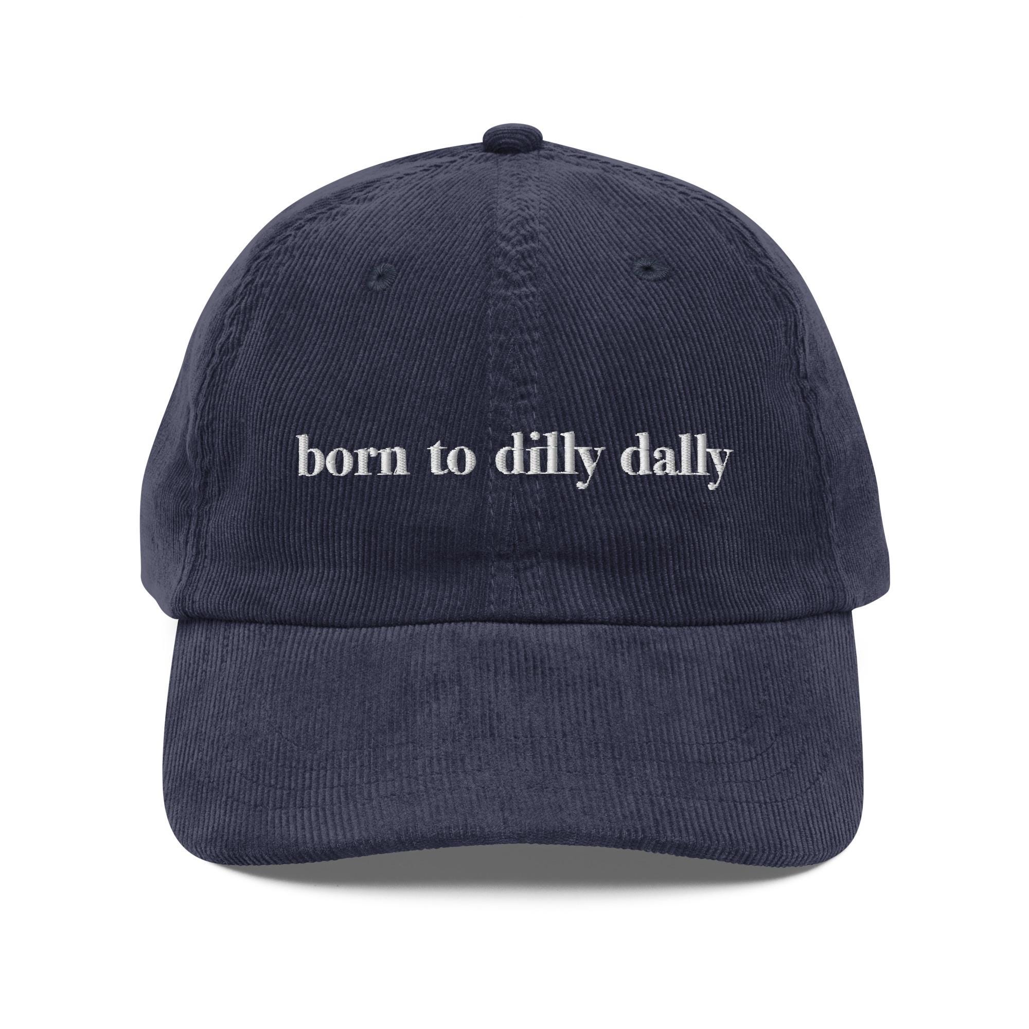 Born to Dilly Dally Hat / Funny Y2K Hat / Vintage Bear Hat / Funny Hat ...