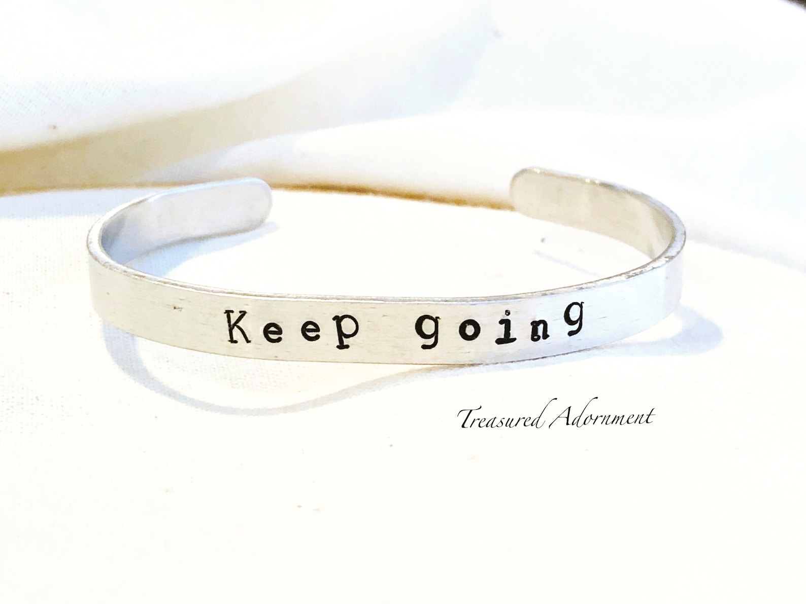 Keep going Hand Stamped Cuff Bracelet Inspirational jewelry | Etsy