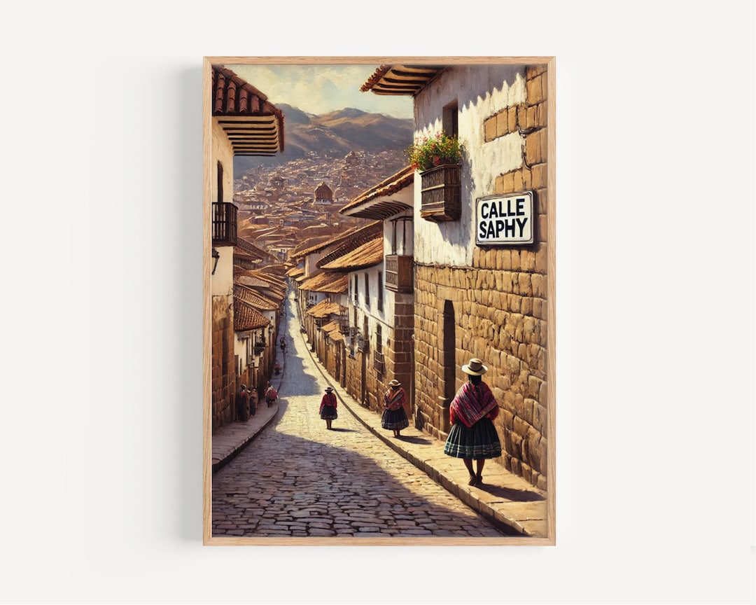 Cusco Peru Travel Poster: Calle Saphy Street Scene Art - Etsy