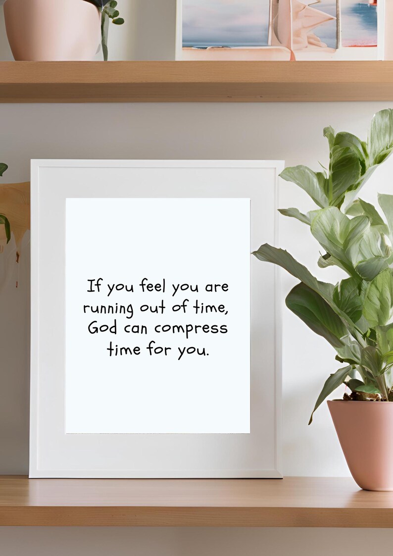 God Compress Time | Inspirational Art | Motivational Quote Wall Art ...