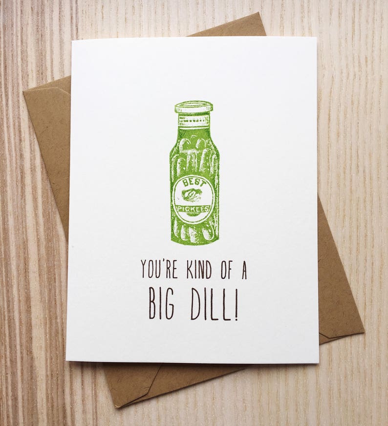 You're Kind of a Big Dill Card, Food Pun Card, I Love You Card, I Like ...