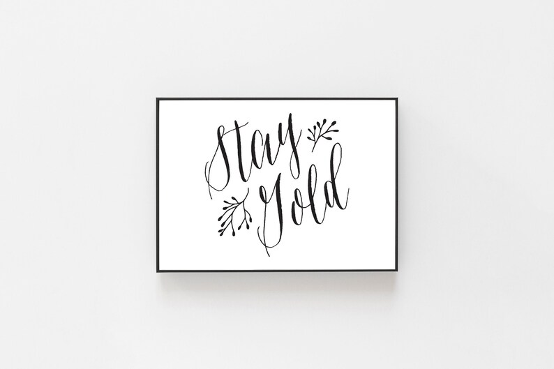 Stay Gold, 5x7 Letterpress Print, the Outsiders, Ponyboy, Stay Gold ...