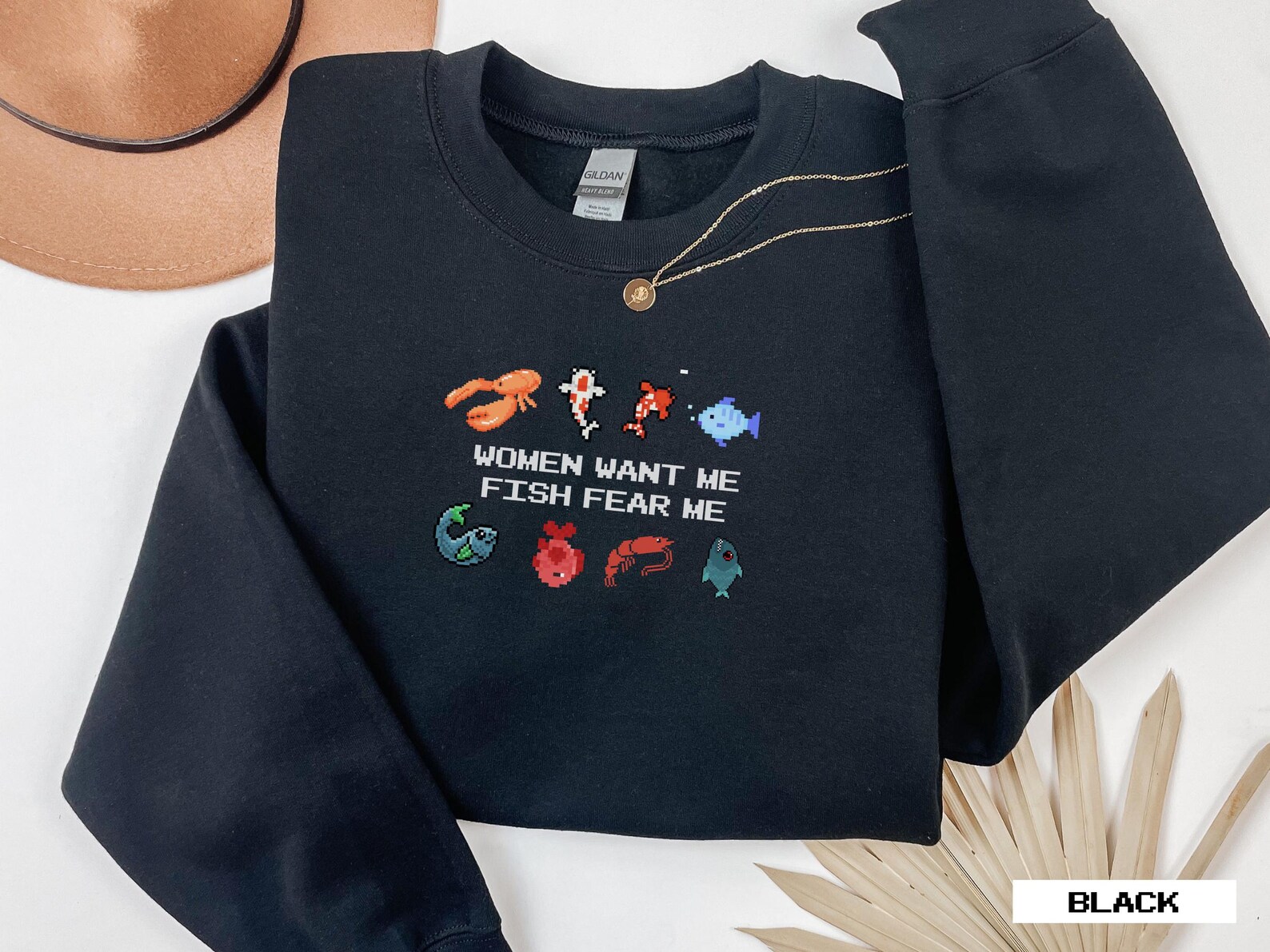 Stardew Fishing Women Want Me Fish Fear Me Sweatshirt, Reel Funny ...