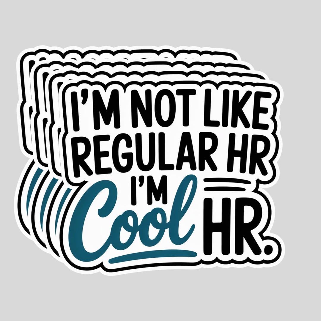 4PCS “i’m Not Like Regular HR I’m Cool HR” Stickers – Funny Sarcastic ...