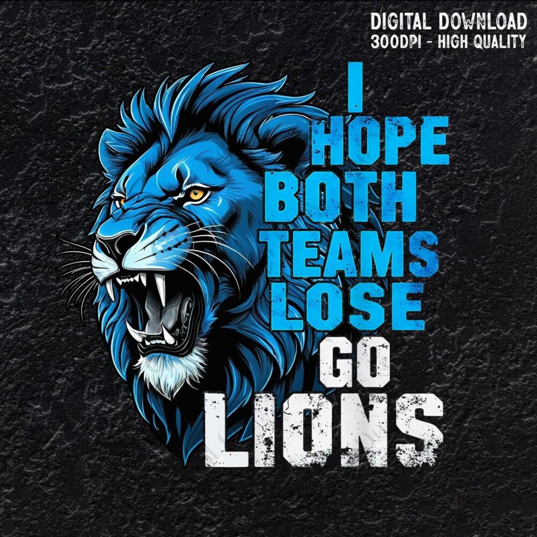 Go Lions, Lions Football Png, I Hope Both Teams Lose Png, Detroit Football Png, Lions Football ...