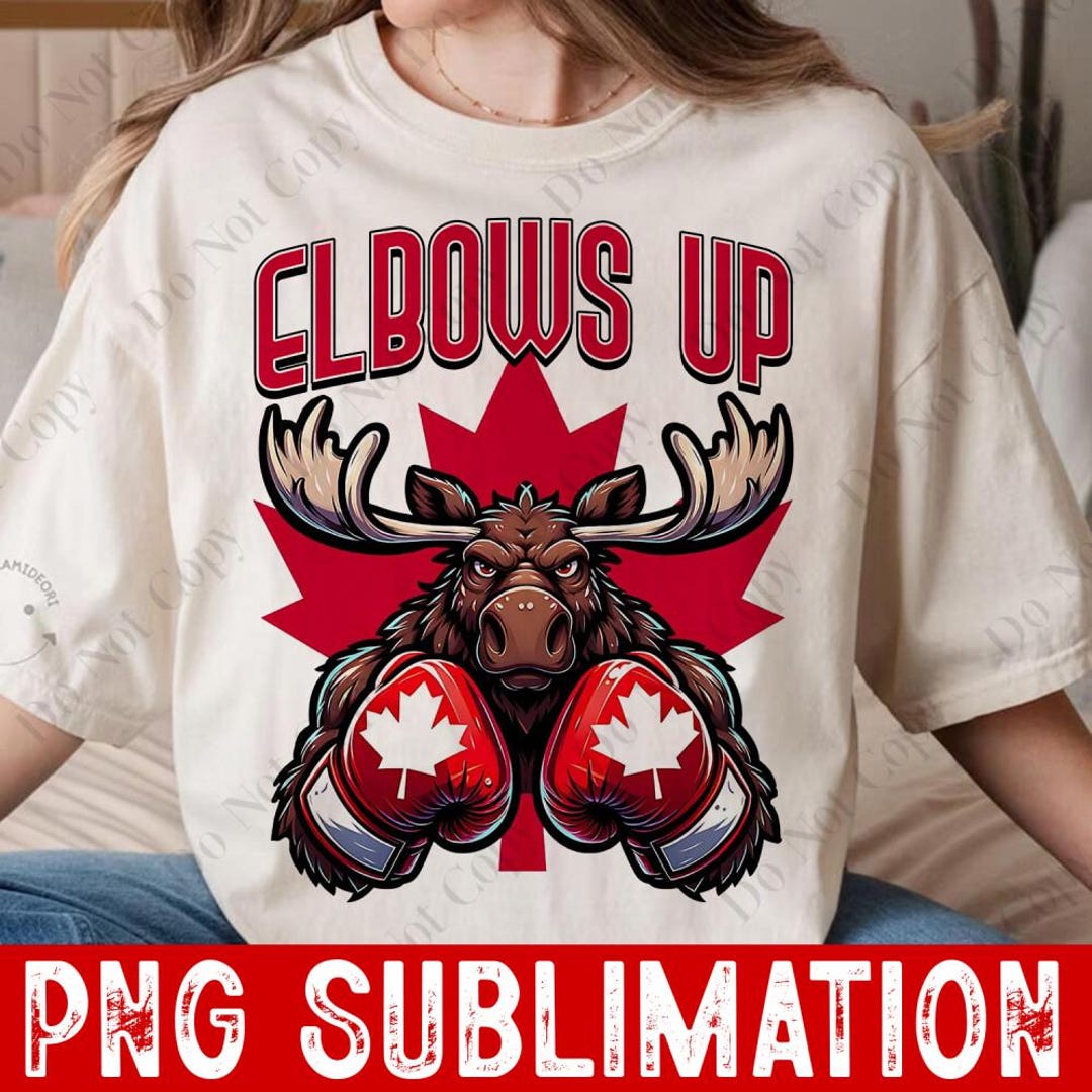 Canadian Elbows up Png, Canada Not for Sale, Anti Tariffs Graphic ...