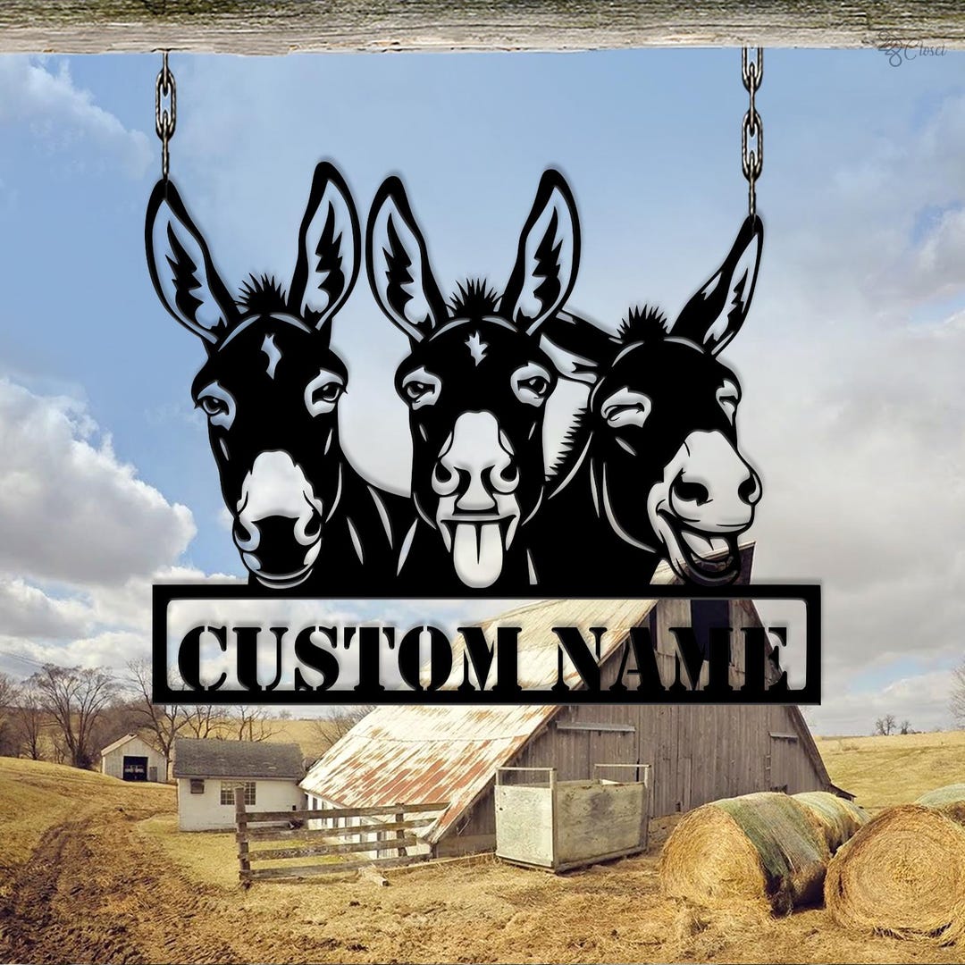 Funny Donkey Sign, Custom Donkey Name Sign, 3 Donkeys Hanging Metal ...