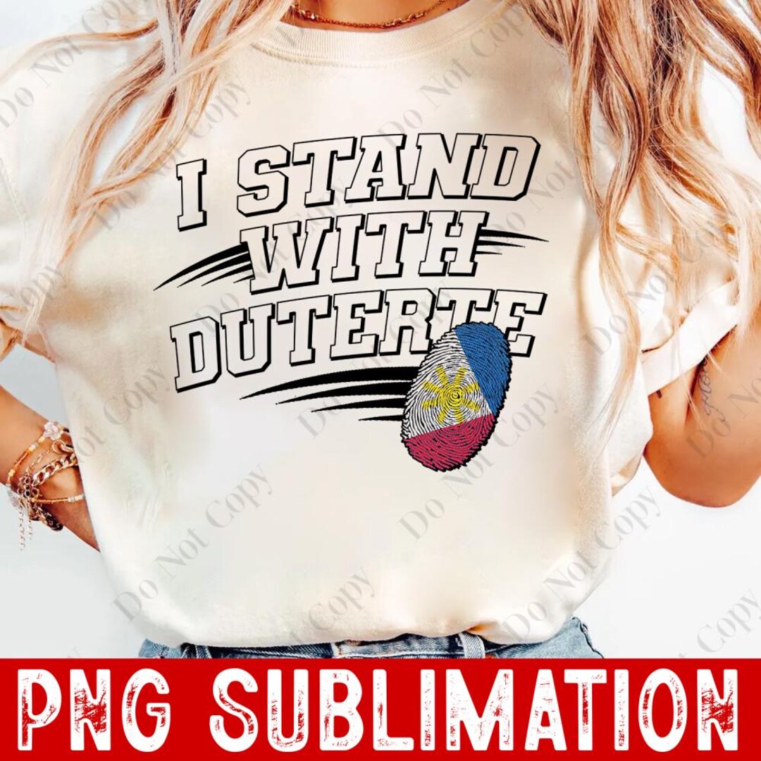 Free Duterte Supporter Png I Stand With PRRD, Proud Filipino Political ...