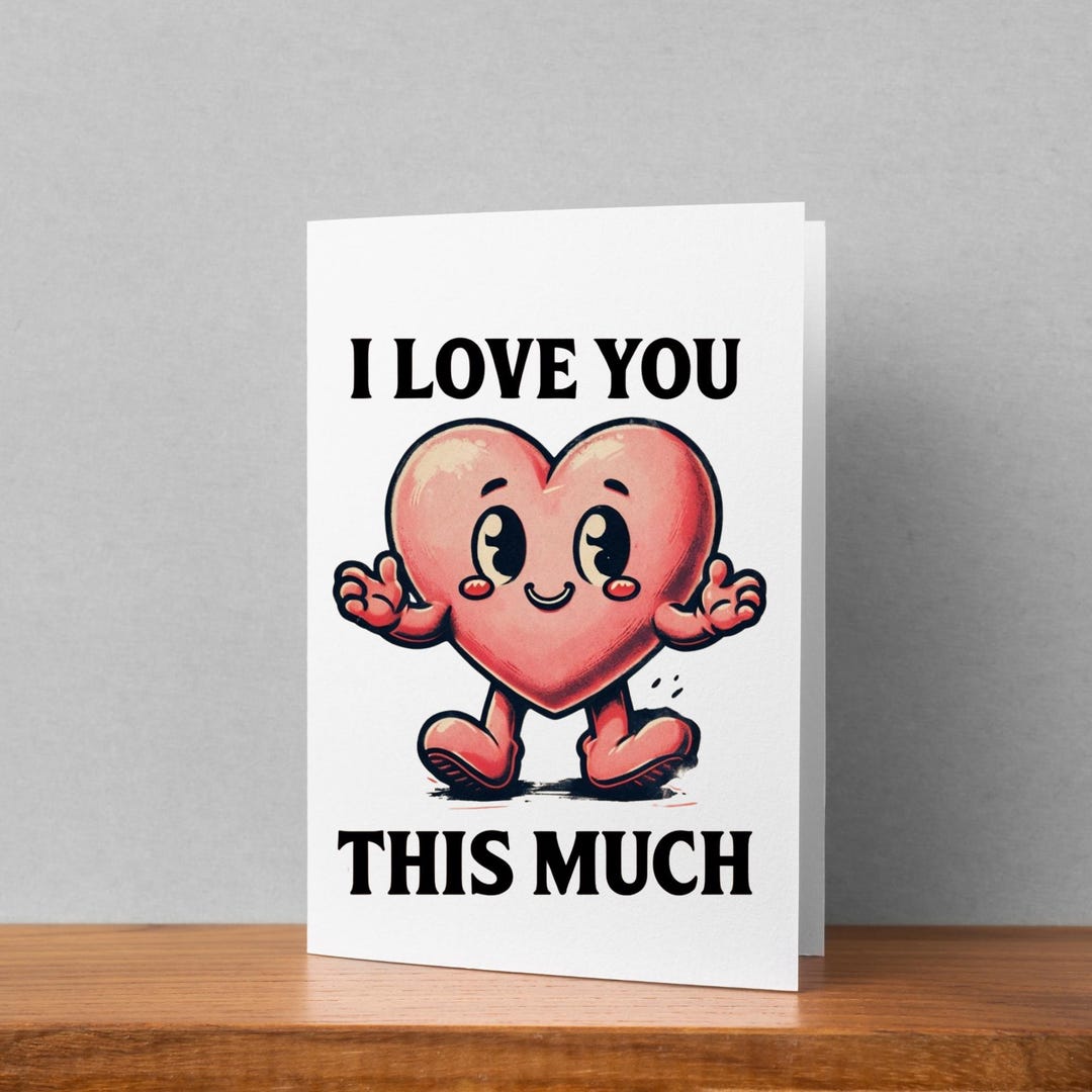 Cute I Love You This Much Card ,cute Valentines Day Card,adorable Heart ...