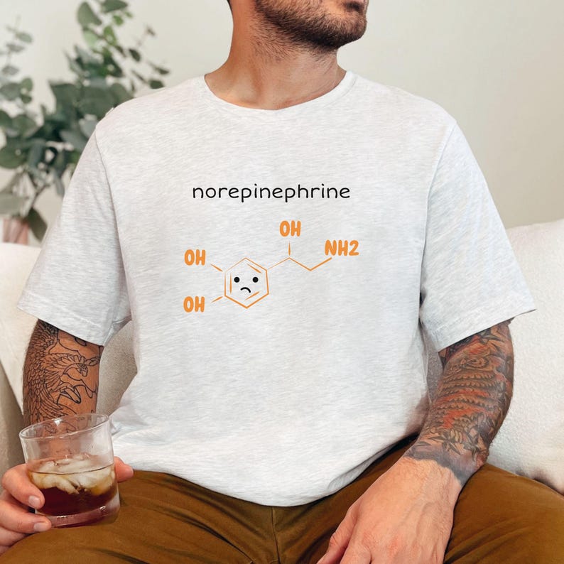 Norepinephrine Molecule Shirt, Sad Brain Chemistry Tee, Funny Mental ...