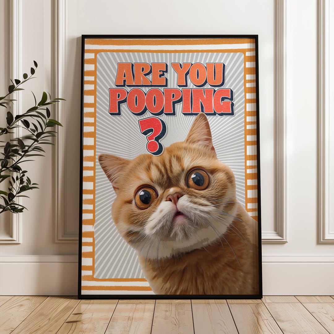 Are You Pooping Cat Print, Cat Printable Bathroom Decor, Funny Bathroom ...