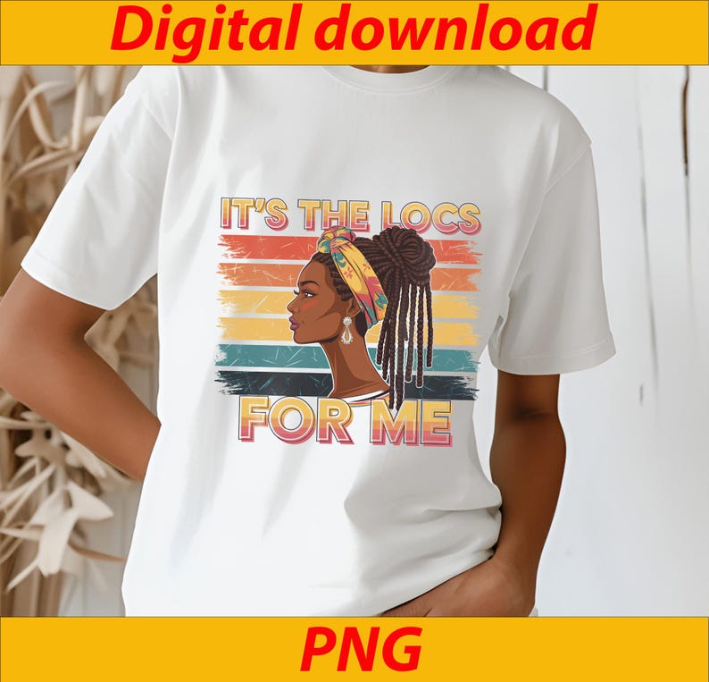 Locs PNG, It's the Locs for Me PNG, Dreadlocks, Loc Queen PNG, Black ...