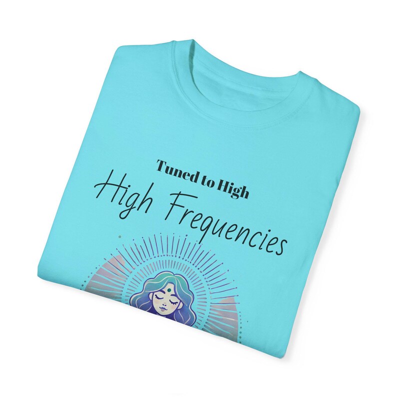 Tuned to High Frequencies | Women Garment-dyed T-shirt, Valentina Gift ...
