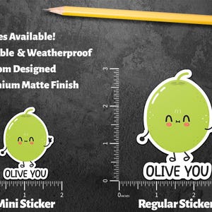 Olive You, I Love You - Cute Olive Sticker, Punny Sticker, Funny Gift ...