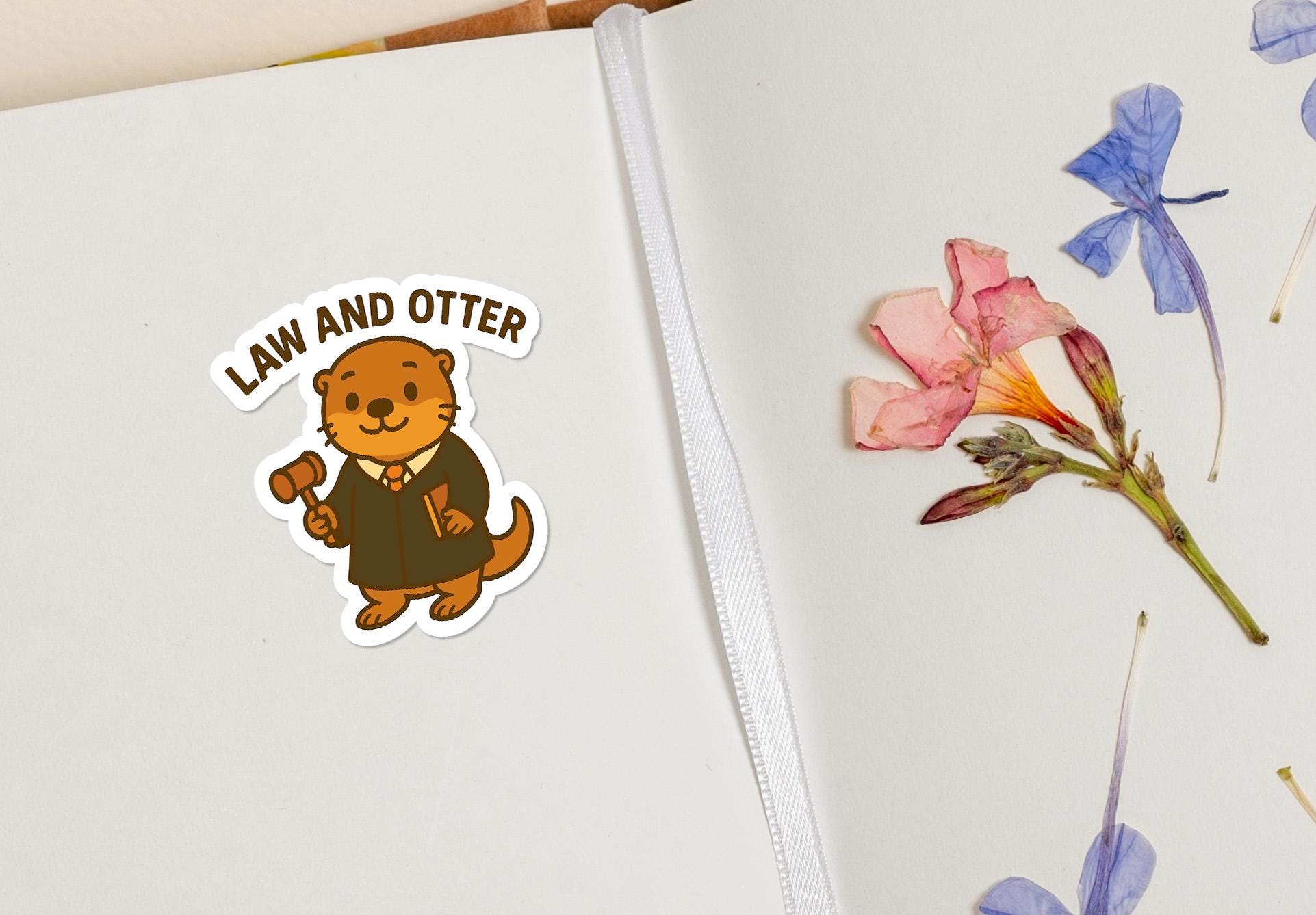Law and Otter Sticker, Cute Otter Judge Pun, Funny Legal Gift for ...