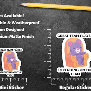 Great Team Player… Depending on the Team Sticker, Funny Bear Sticker ...